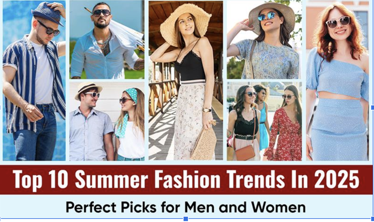 Top 10 Summer Fashion Trends in for 2025 – Perfect Picks for Men and ...